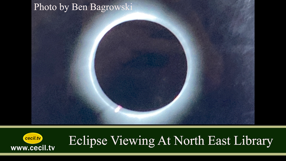 Eclipse Viewing At North East Library - April 8th, 2024 - Cecil TV